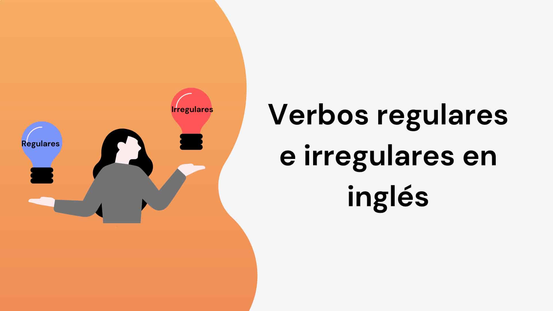 Tarea Ingles Verbos Regulares E Irregulares
