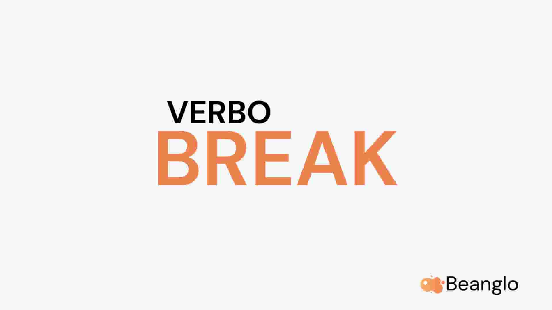 Break - Beanglo