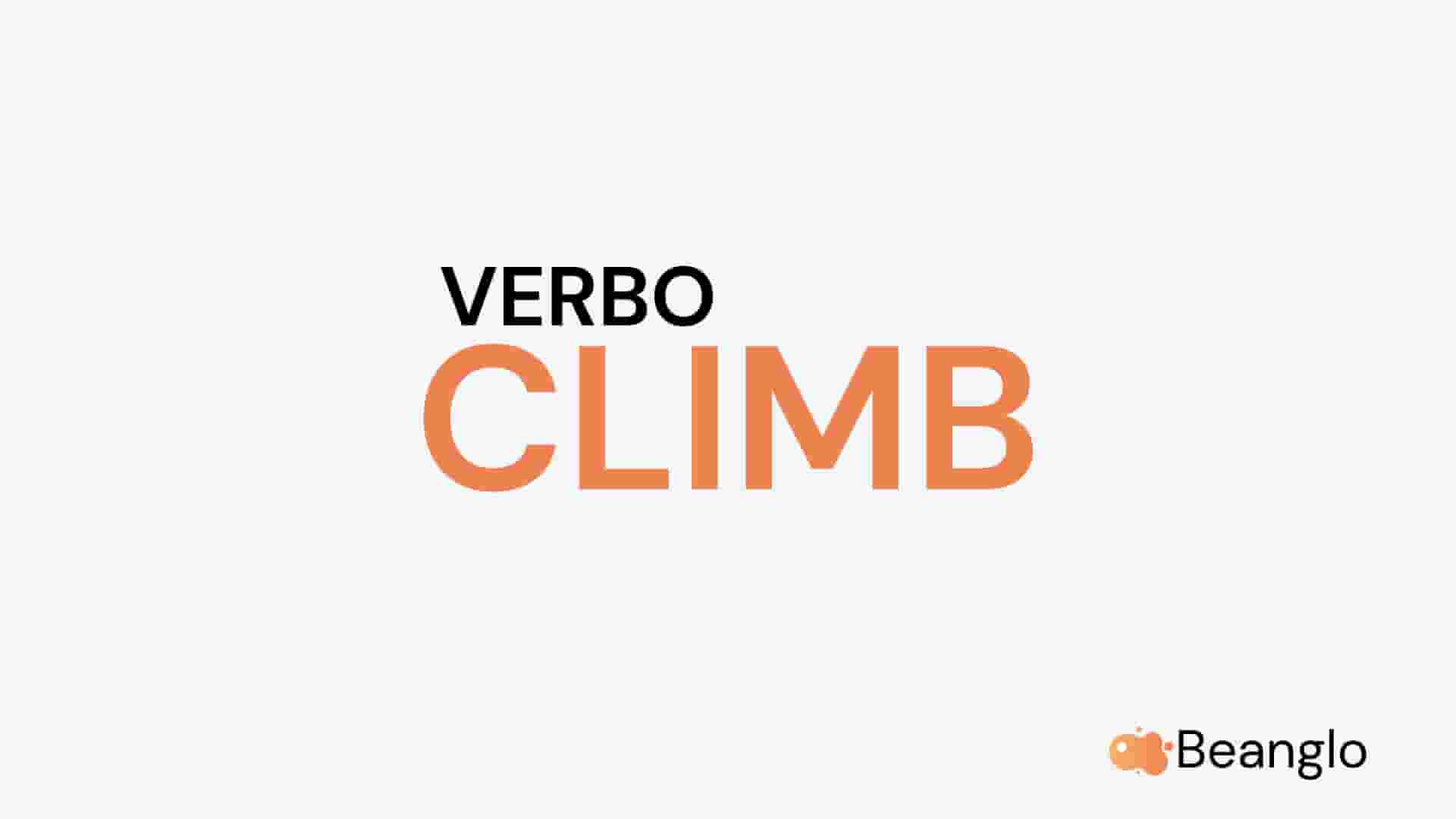 Climb - Beanglo