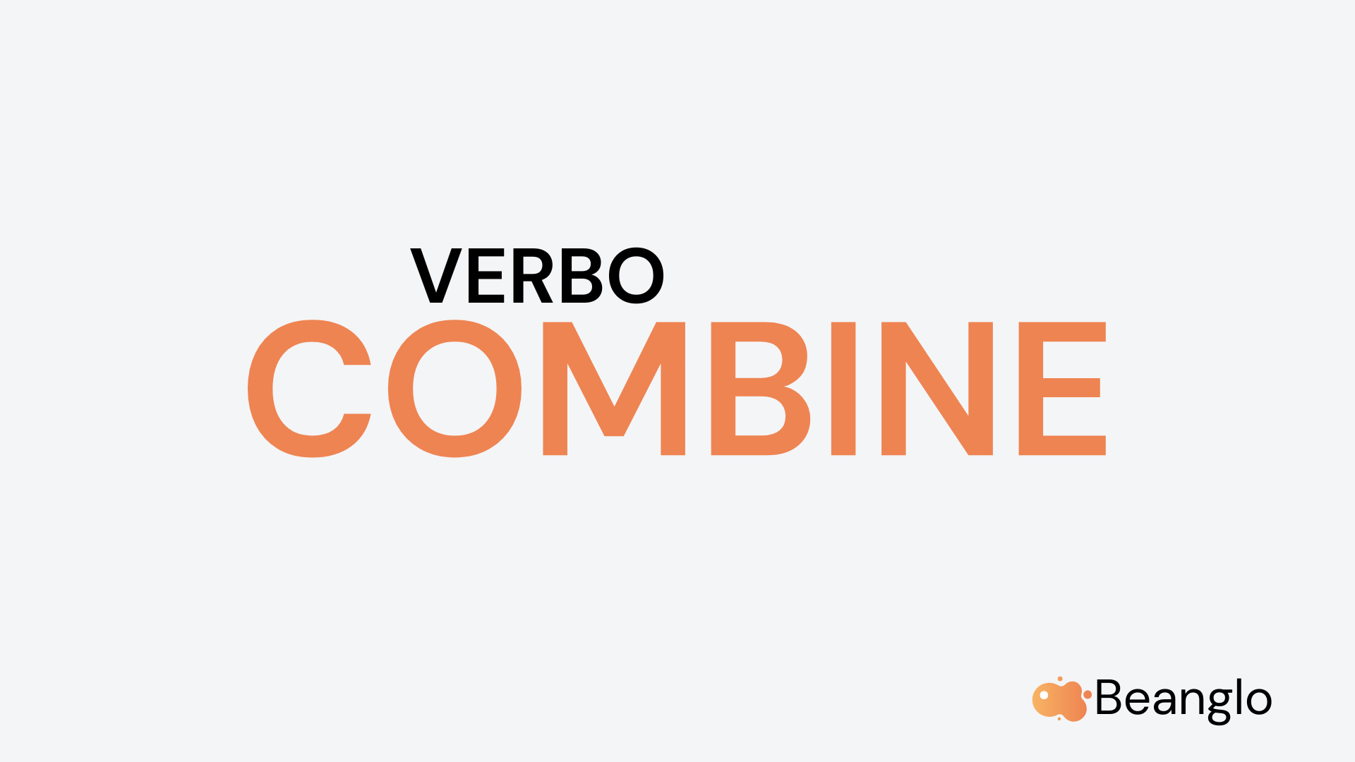 Combine - Beanglo