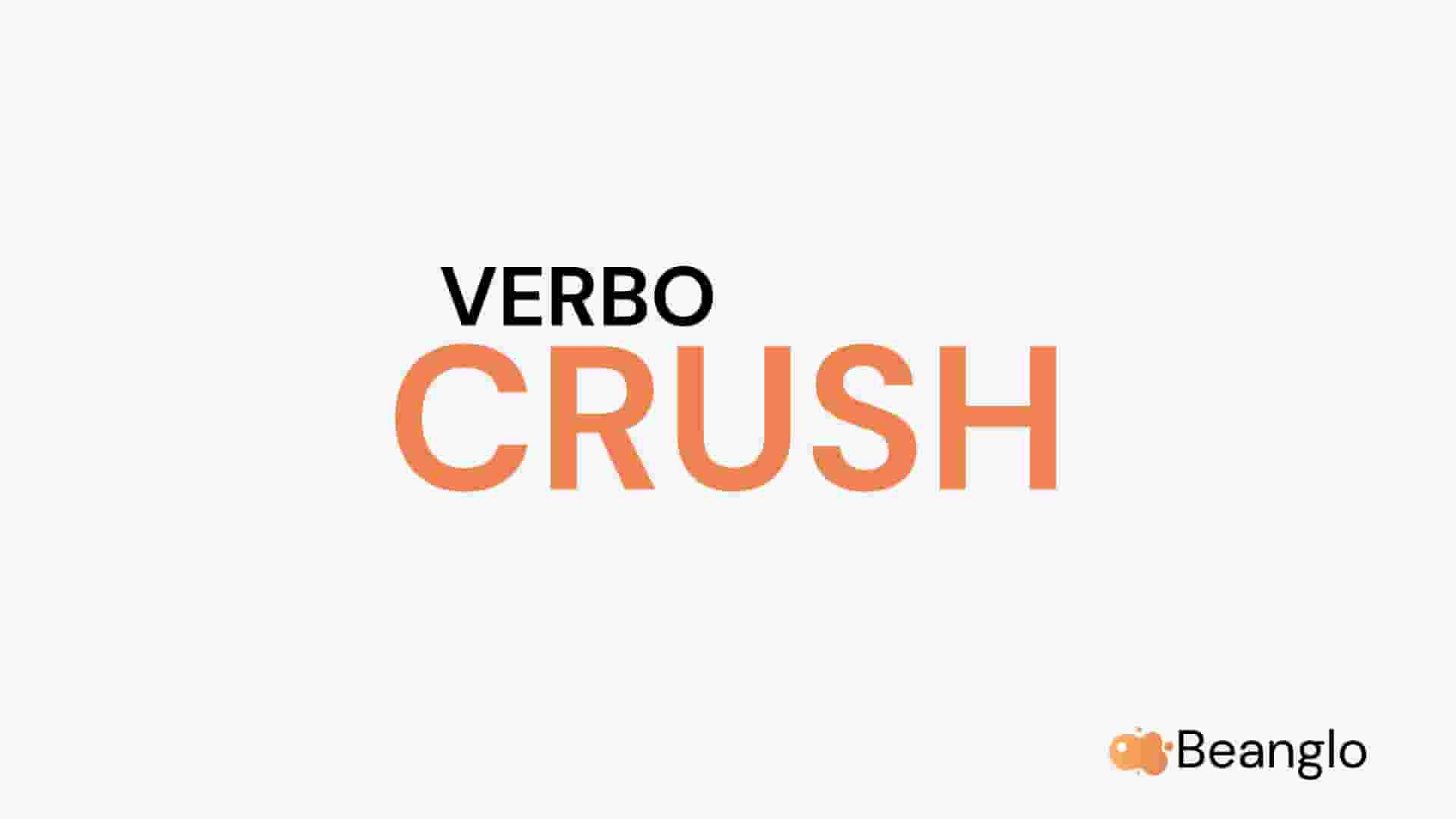 Crush - Beanglo