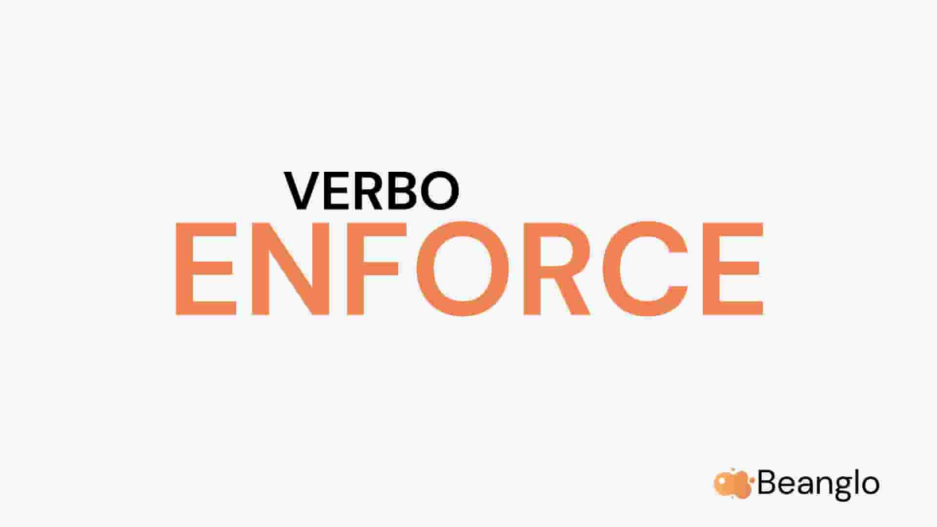 Enforce - Beanglo