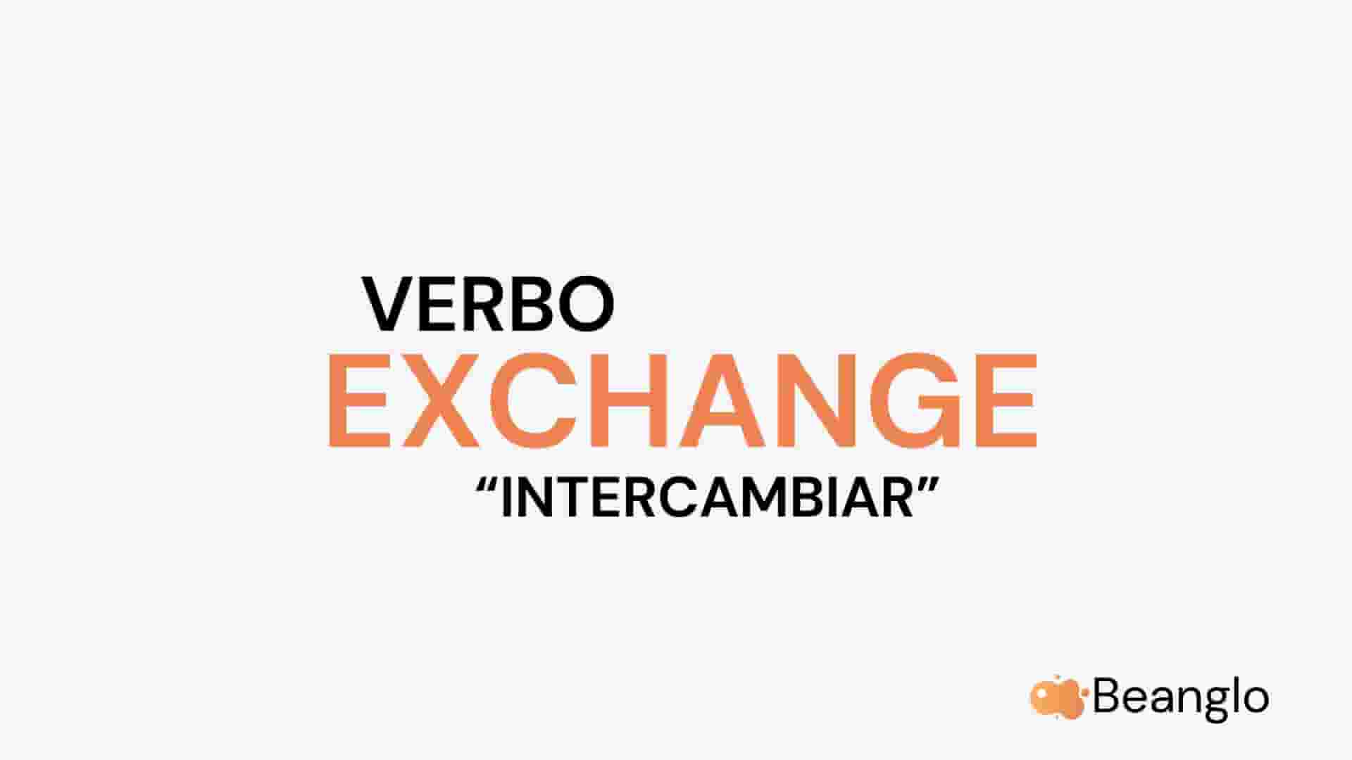 Exchange - Beanglo