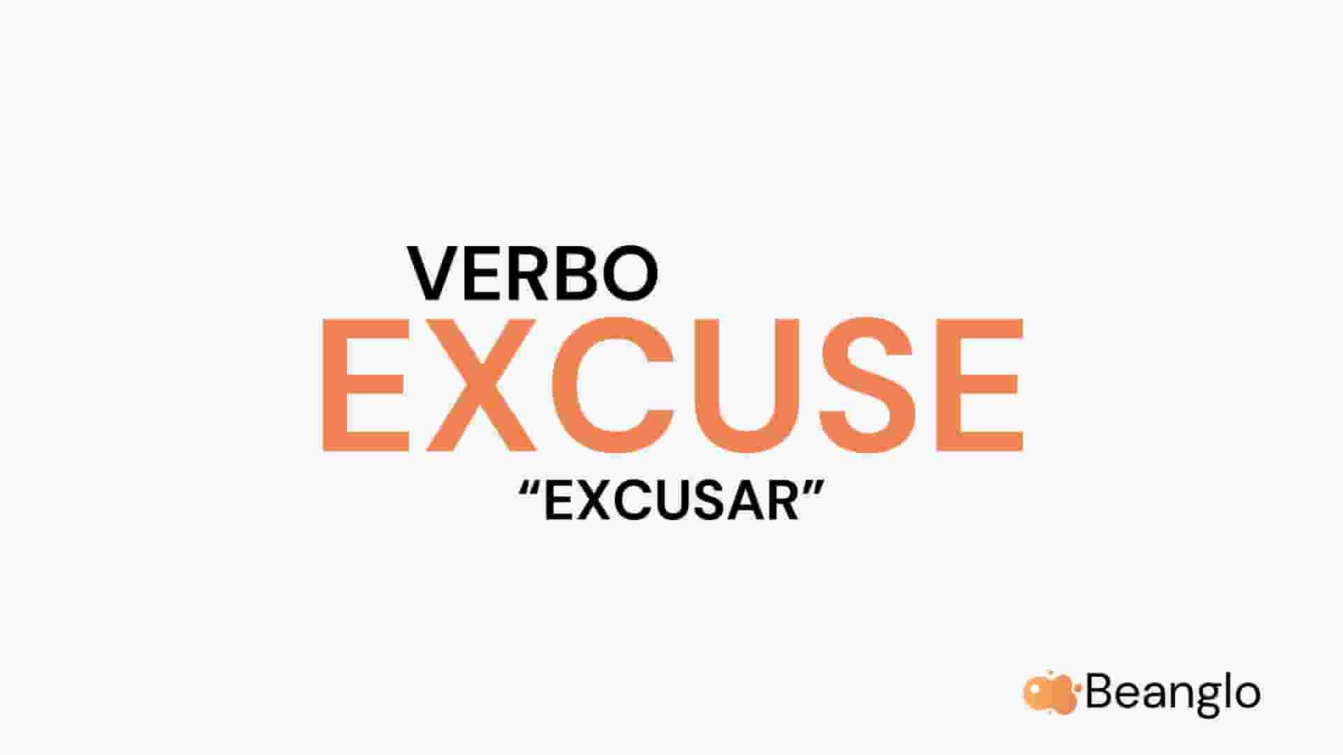 Excuse - Beanglo