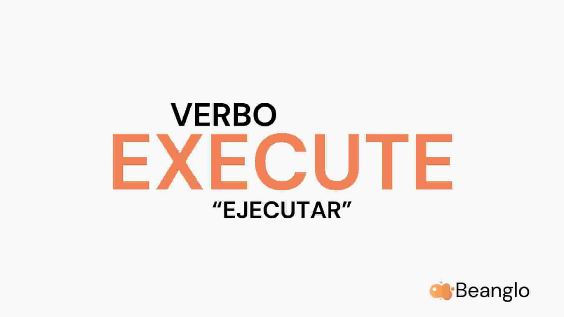 Execute - Beanglo