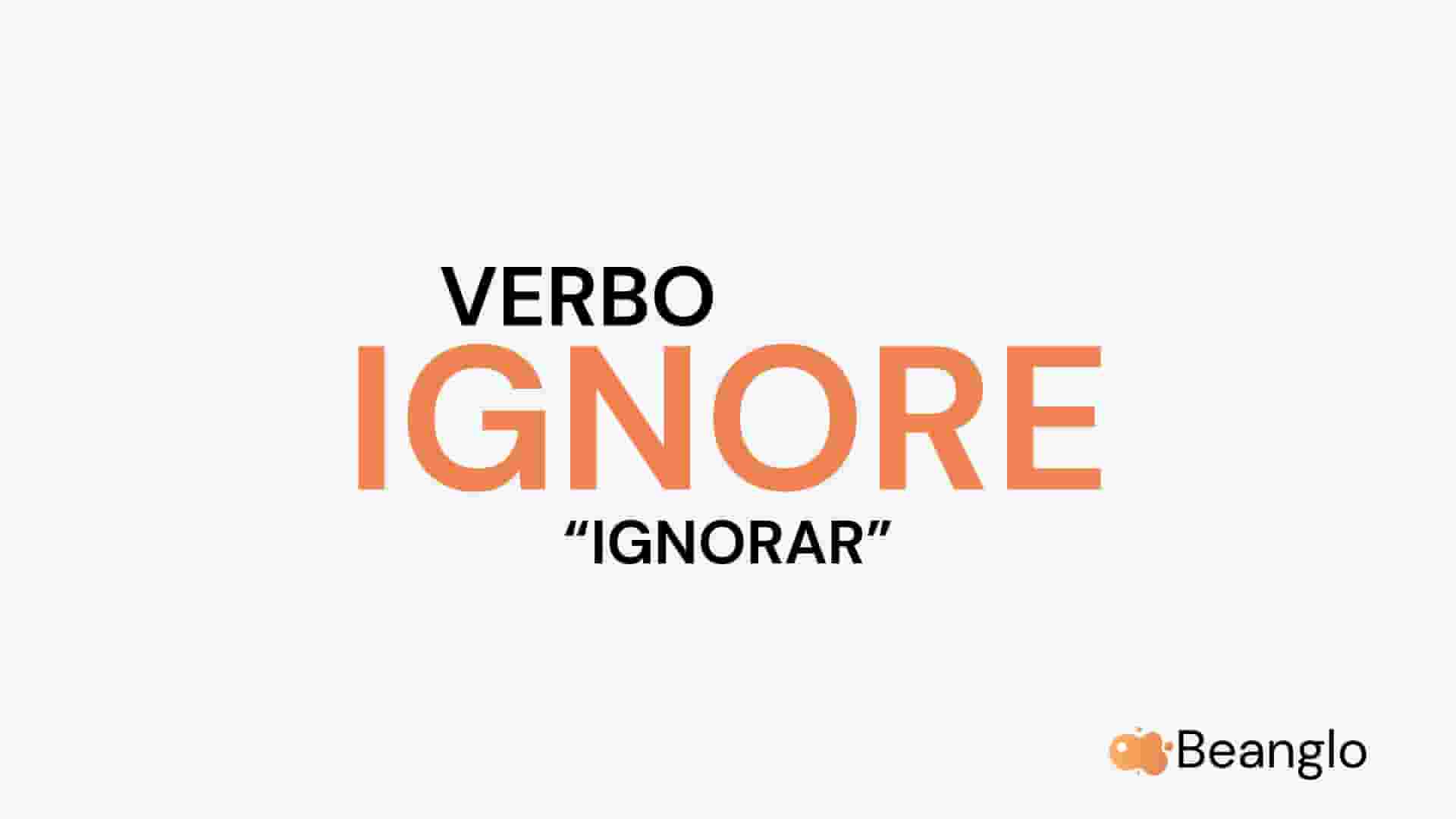 Ignore - Beanglo