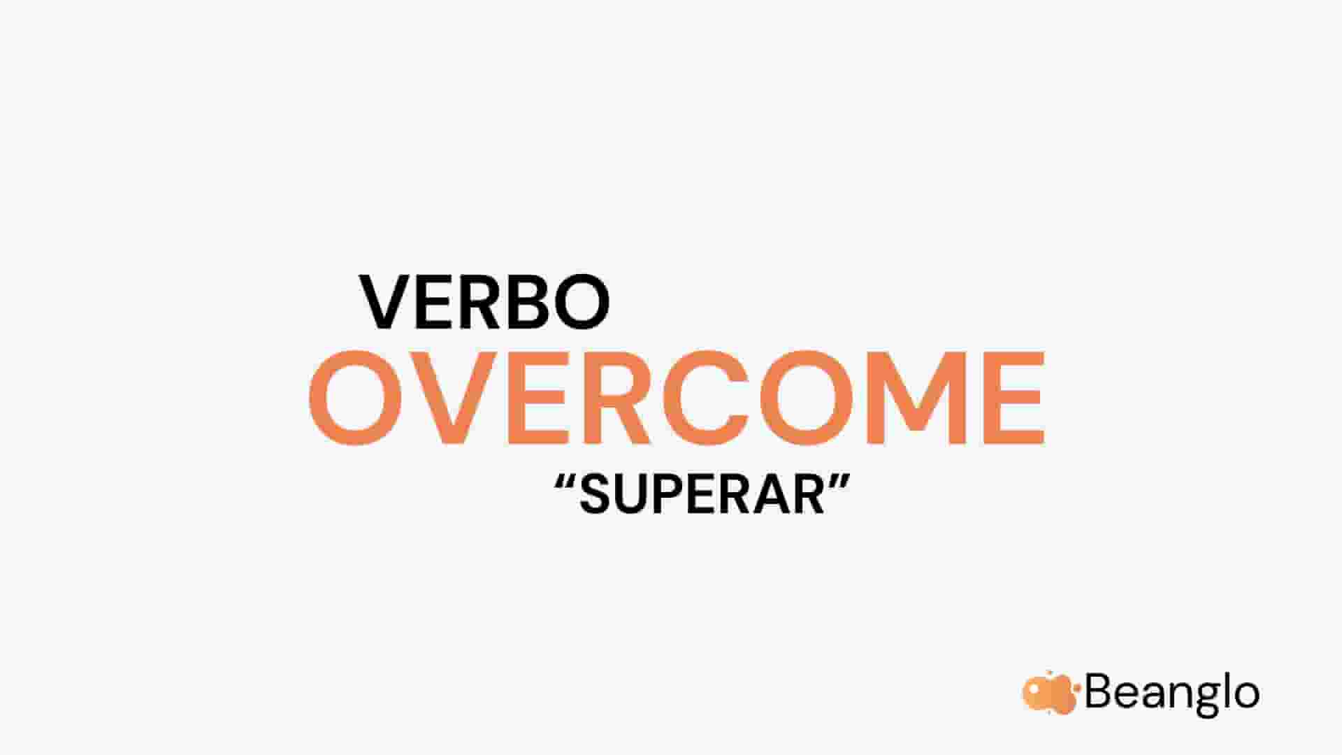 Overcome - Beanglo