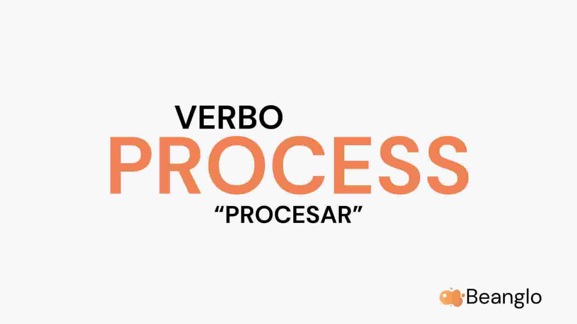 Process - Beanglo