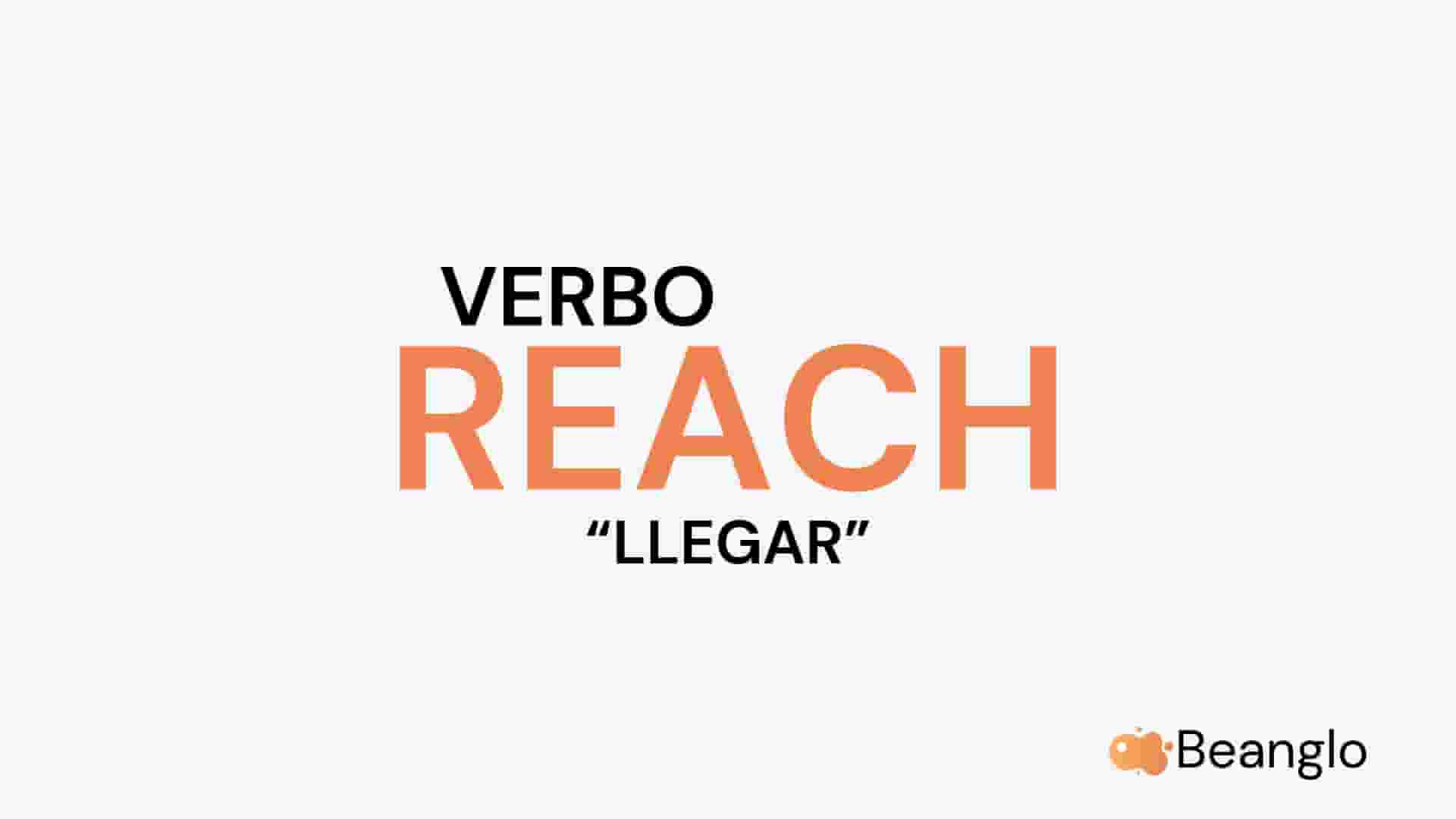 Reach - Beanglo
