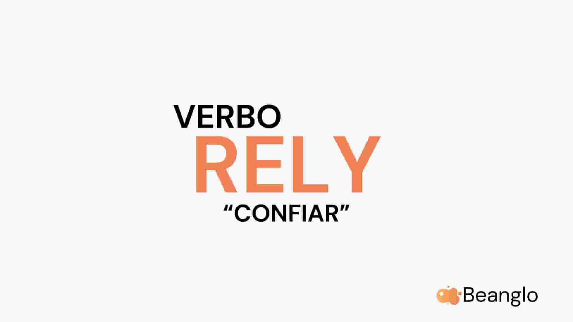 Rely - Beanglo
