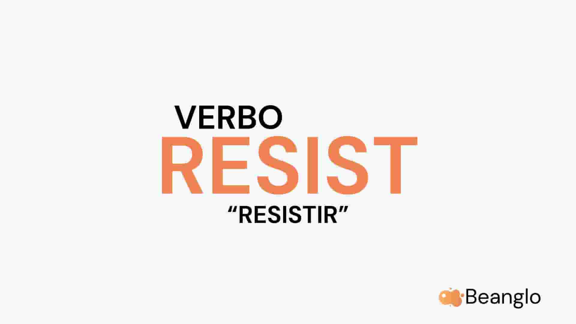 Resist - Beanglo