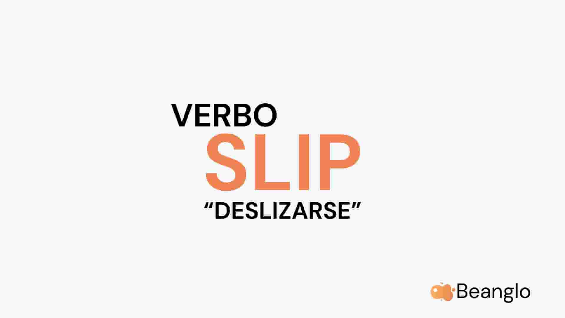 Slip - Beanglo