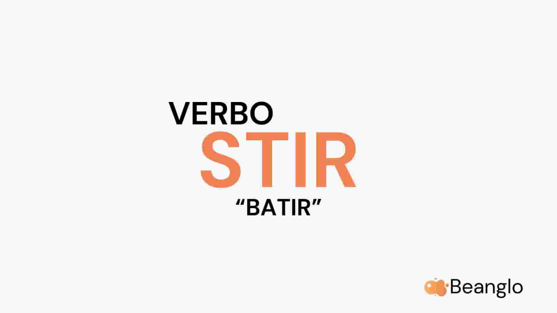 Stir - Beanglo