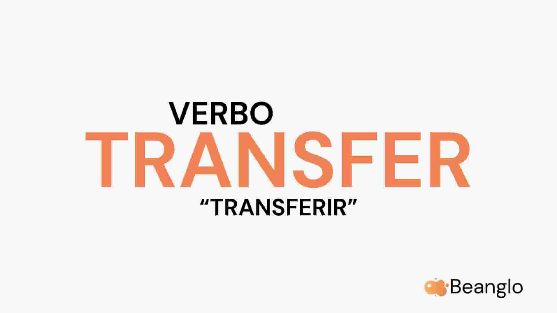 Transfer - Beanglo
