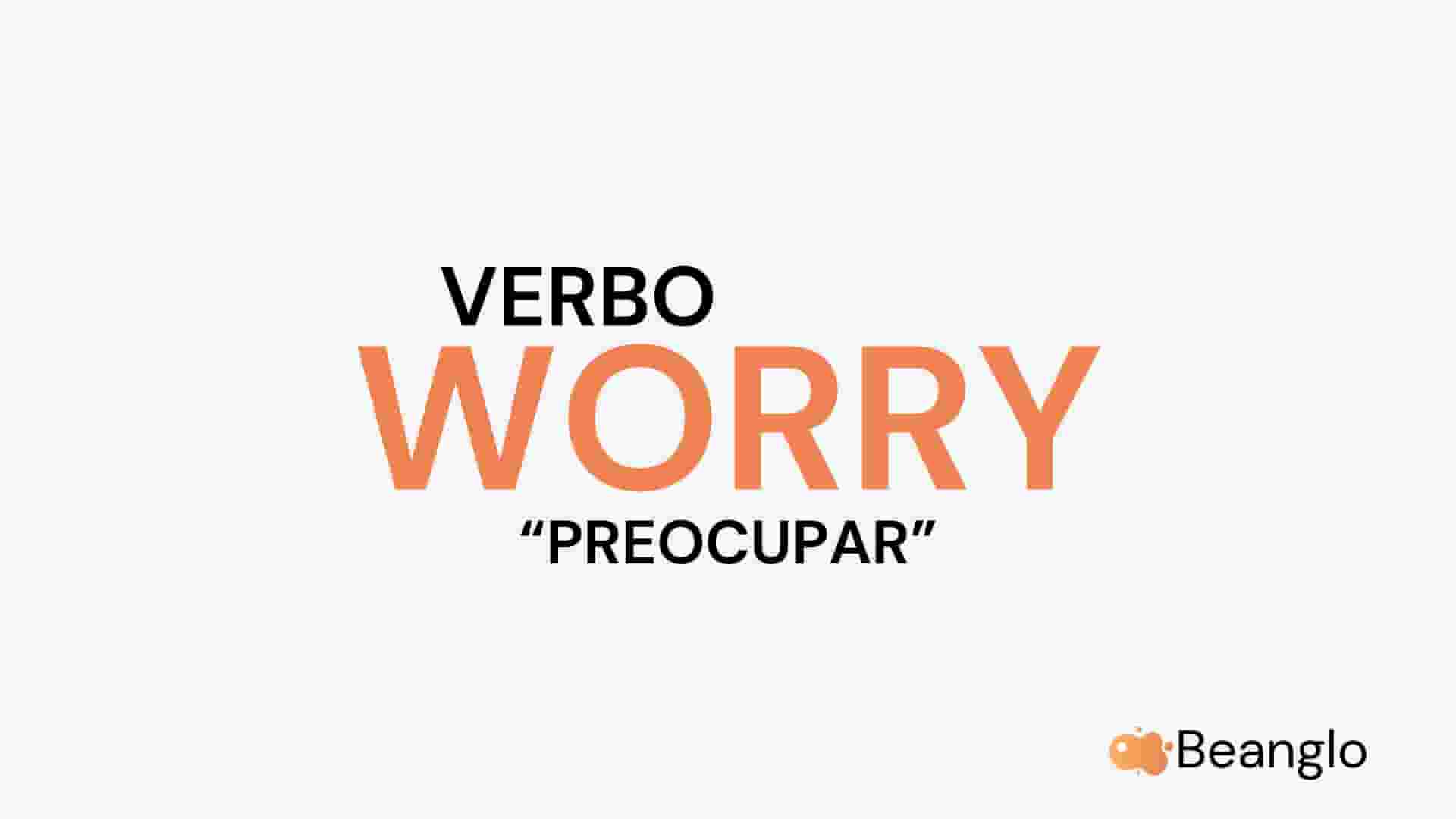Worry - Beanglo